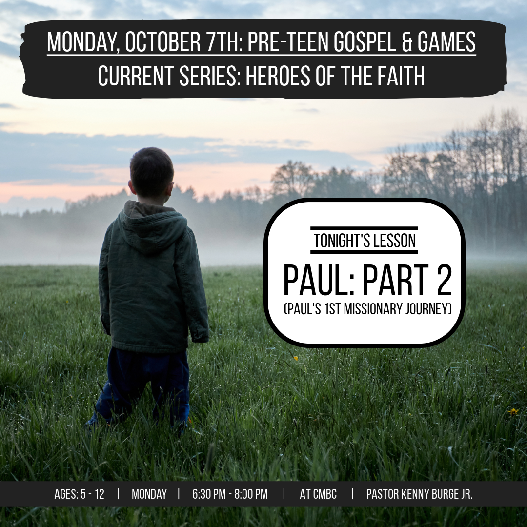 (FYI) Tonight's Pre-Teen Gospel & Games on Paul's 1st Missionary ...